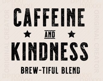 Caffeine & Kindness Coffee Shop Mug Tumbler Brew Blend Phrase and ...