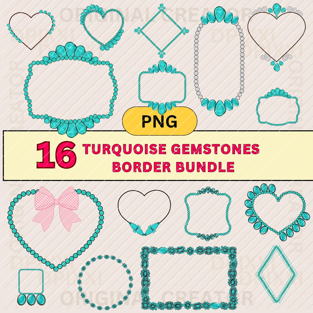 Bundle Turquoise Gemstone Border PNG * Hearts, Bow, Shape Turquoise ...