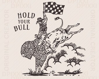 Hold Your Horses Funny & Humorous Country Southern Western Cowboy ...