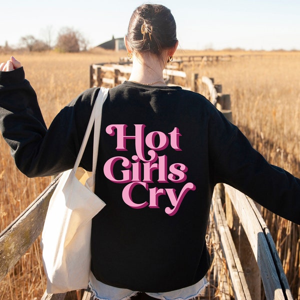 Hot Girls Cry Hoodie - Etsy UK