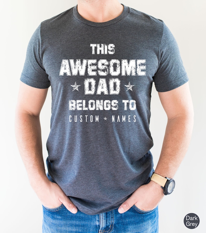 Custom Dad Shirt With Kids Names Awesome Dad Sweatshirt - Etsy