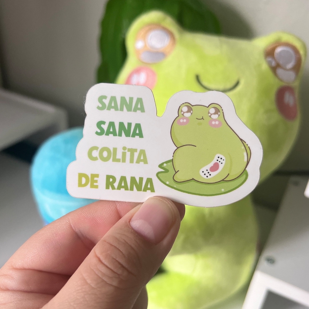 Sana Sana Colita De Rana Sticker, Frog Sticker, Water Resistant Sticker ...