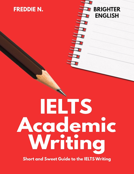 IELTS Academic Writing/guide to IELTS Essays/ielts Writing | Etsy