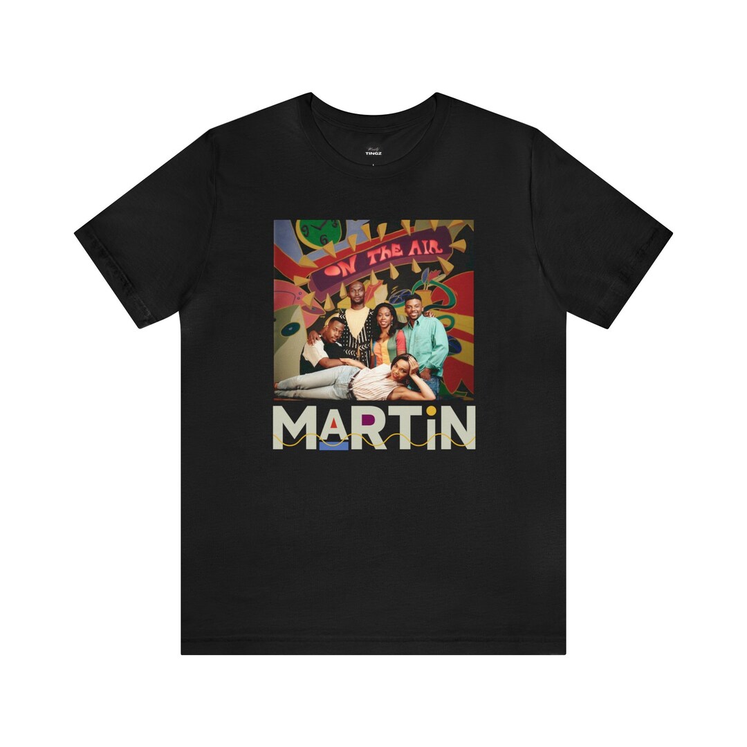 Martin Shirt, Martin Show, 90's Sitcom, Martine Tribute Tee, Gift for ...