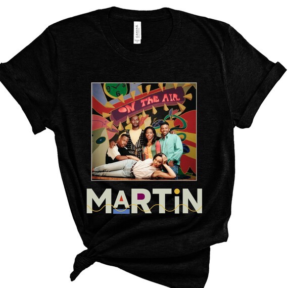 Martin Shirt Martin Show 90's Sitcom Martine Tribute - Etsy