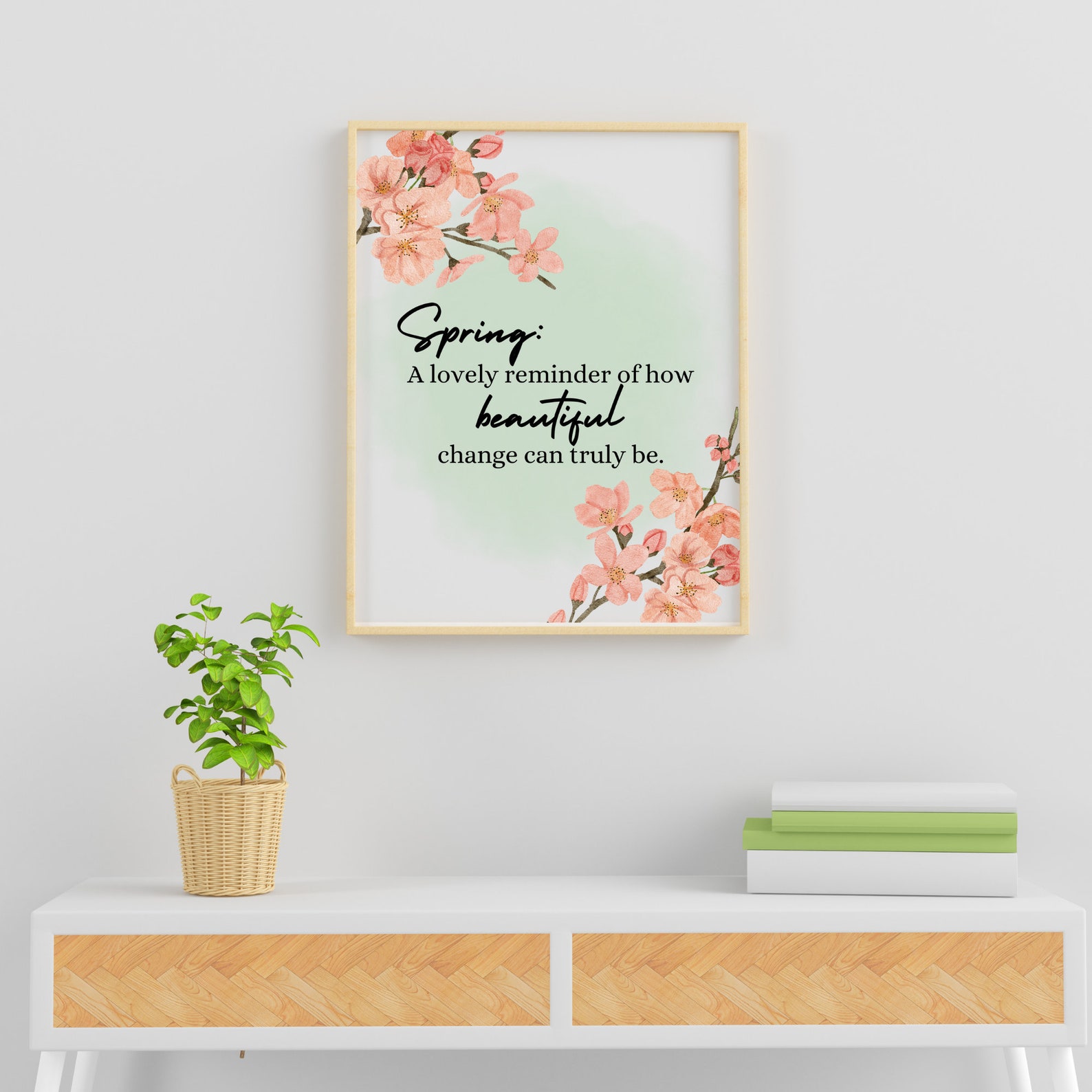 Spring Reminder, Change Season, Quote, DIGITAL PRINTS, High Quality ...