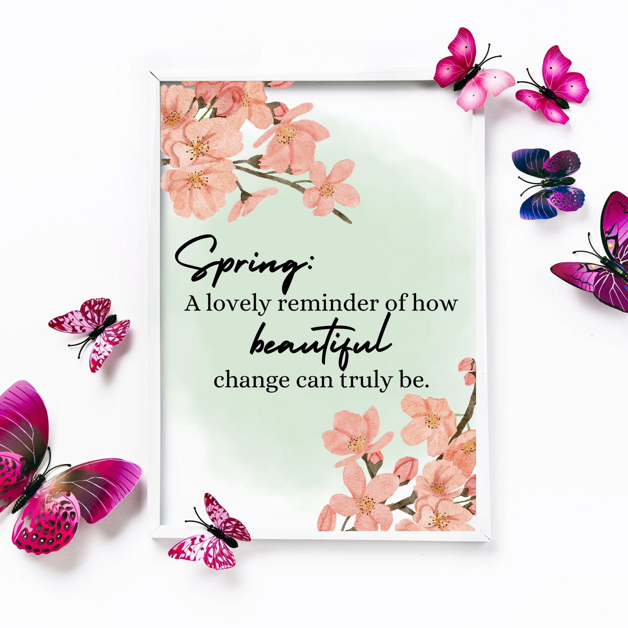Spring Reminder, Change Season, Quote, DIGITAL PRINTS, High Quality ...