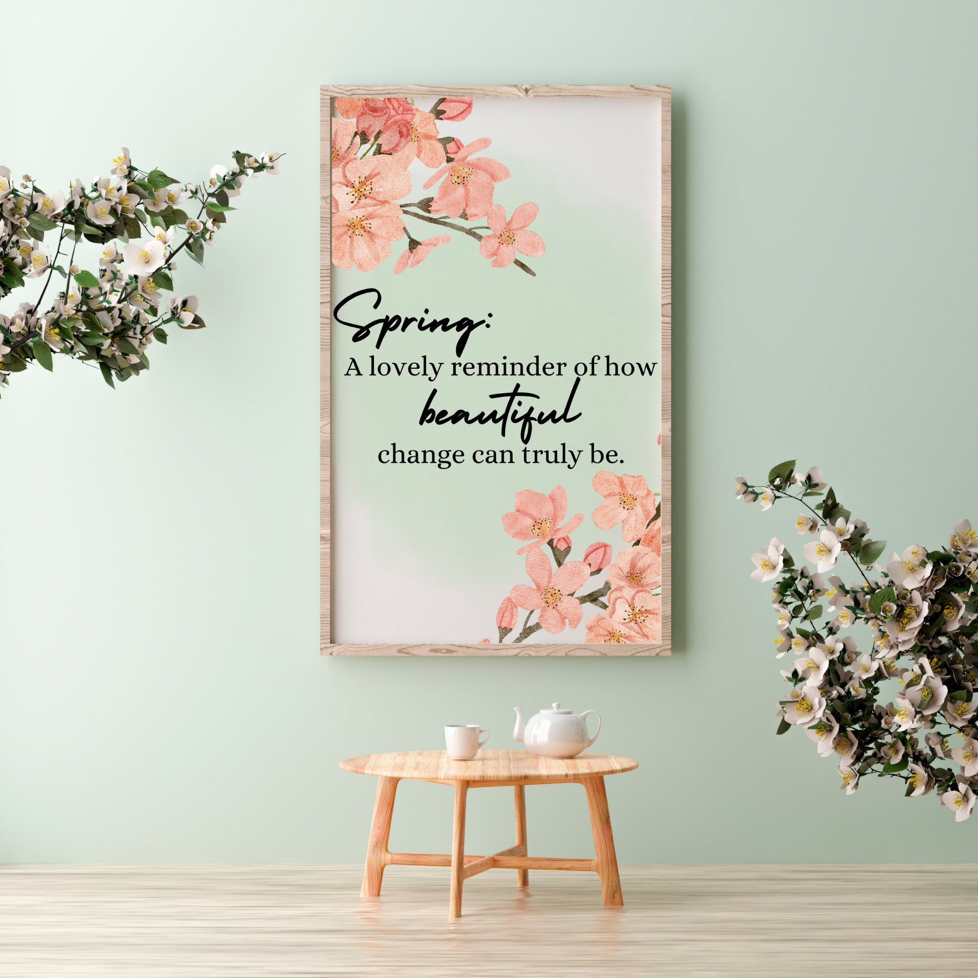 Spring Reminder, Change Season, Quote, DIGITAL PRINTS, High Quality ...