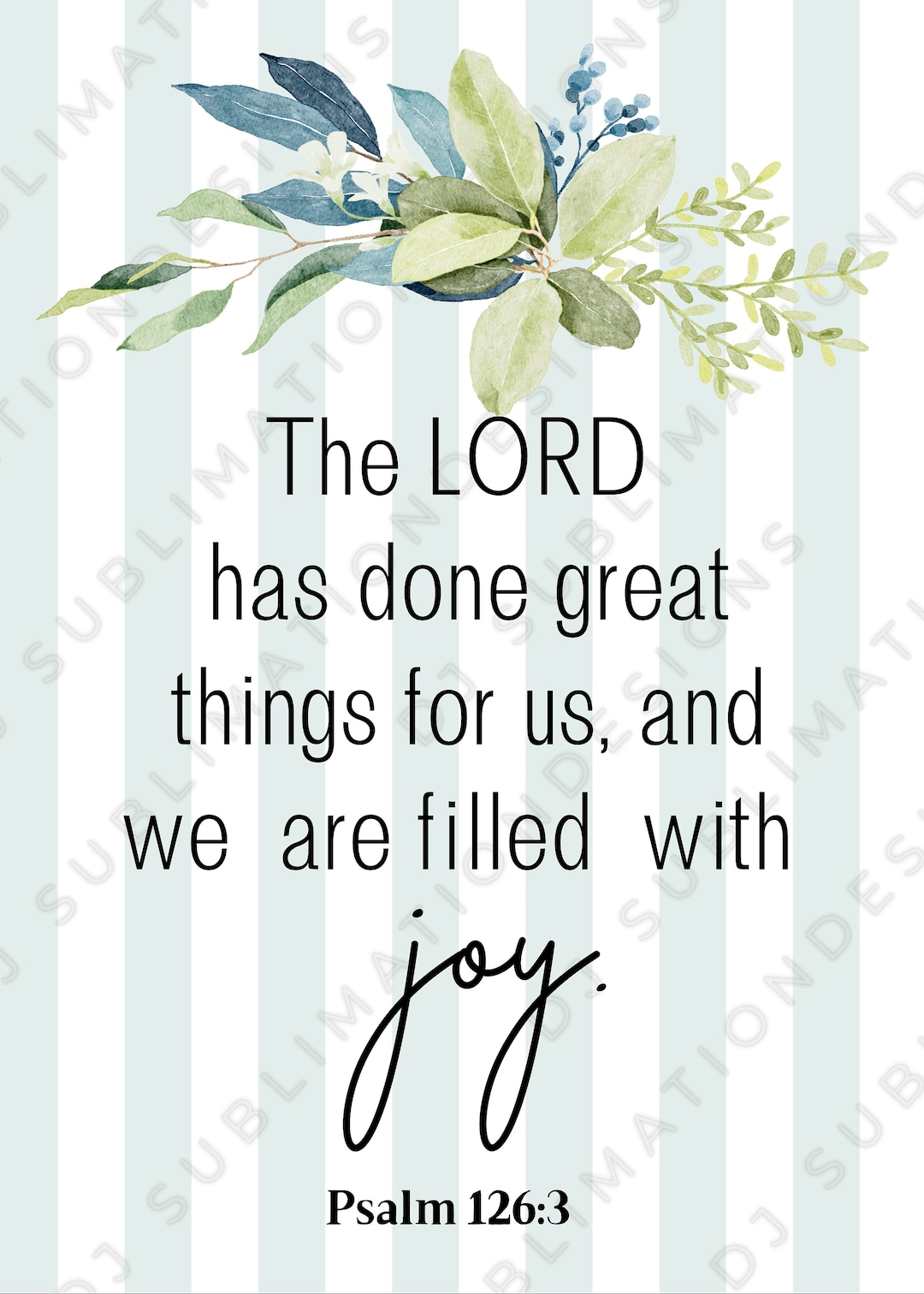 The Lord Has Done Great Things for Us, and We Are Filled With Joy ...