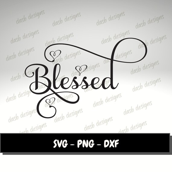 Blessed SVG Blessed Hearts Png Digital Download File | Etsy