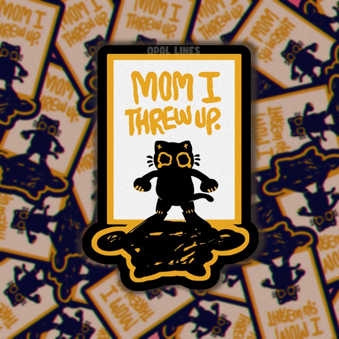 Mom I Threw up Vinyl Sticker - Etsy