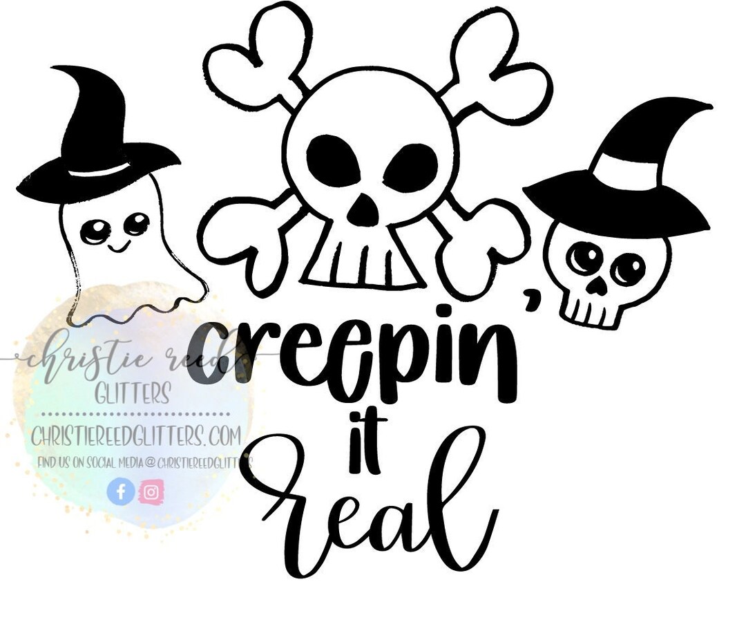 Creepin' It Real - Digital File - PNG, JPG, SVG - Halloween, Fall ...