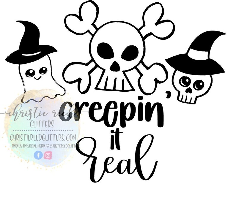 Creepin' It Real - Digital File - PNG, JPG, SVG - Halloween, Fall ...