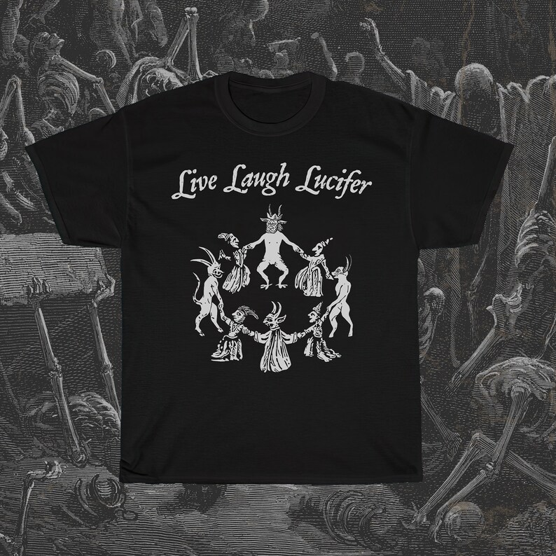 Live Laugh Lucifer T-shirt Witches Sabbath Shirt Funny - Etsy