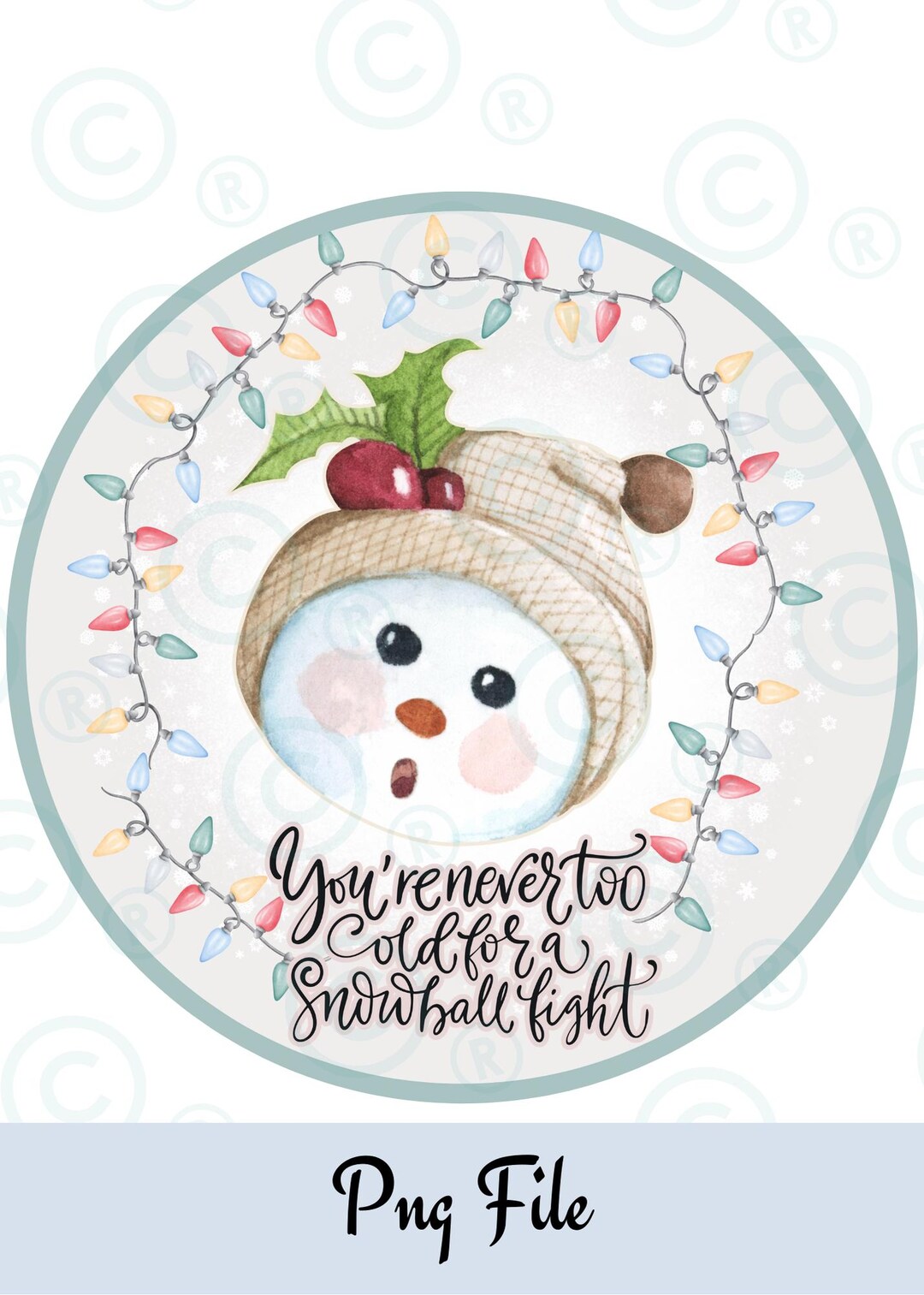 You're Never Too Cold for A Snowball Fight Cute Snowman PNG Digital ...