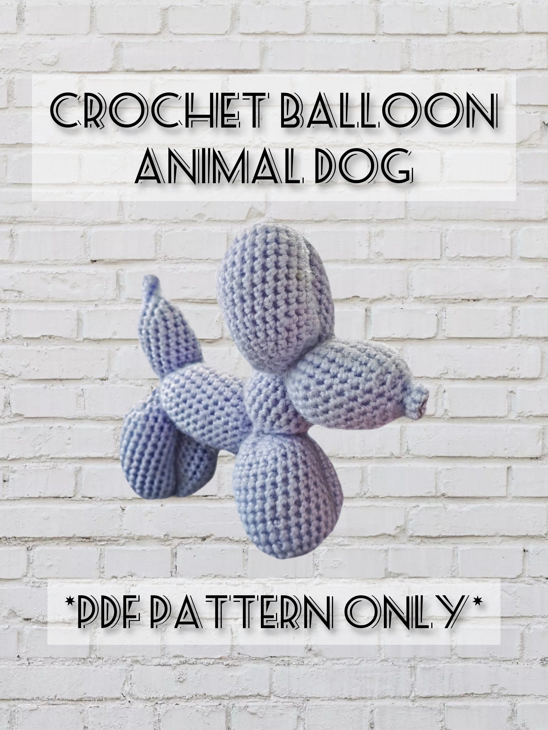 Crochet Balloon Animal Dog PDF Pattern Amigurumi - Etsy