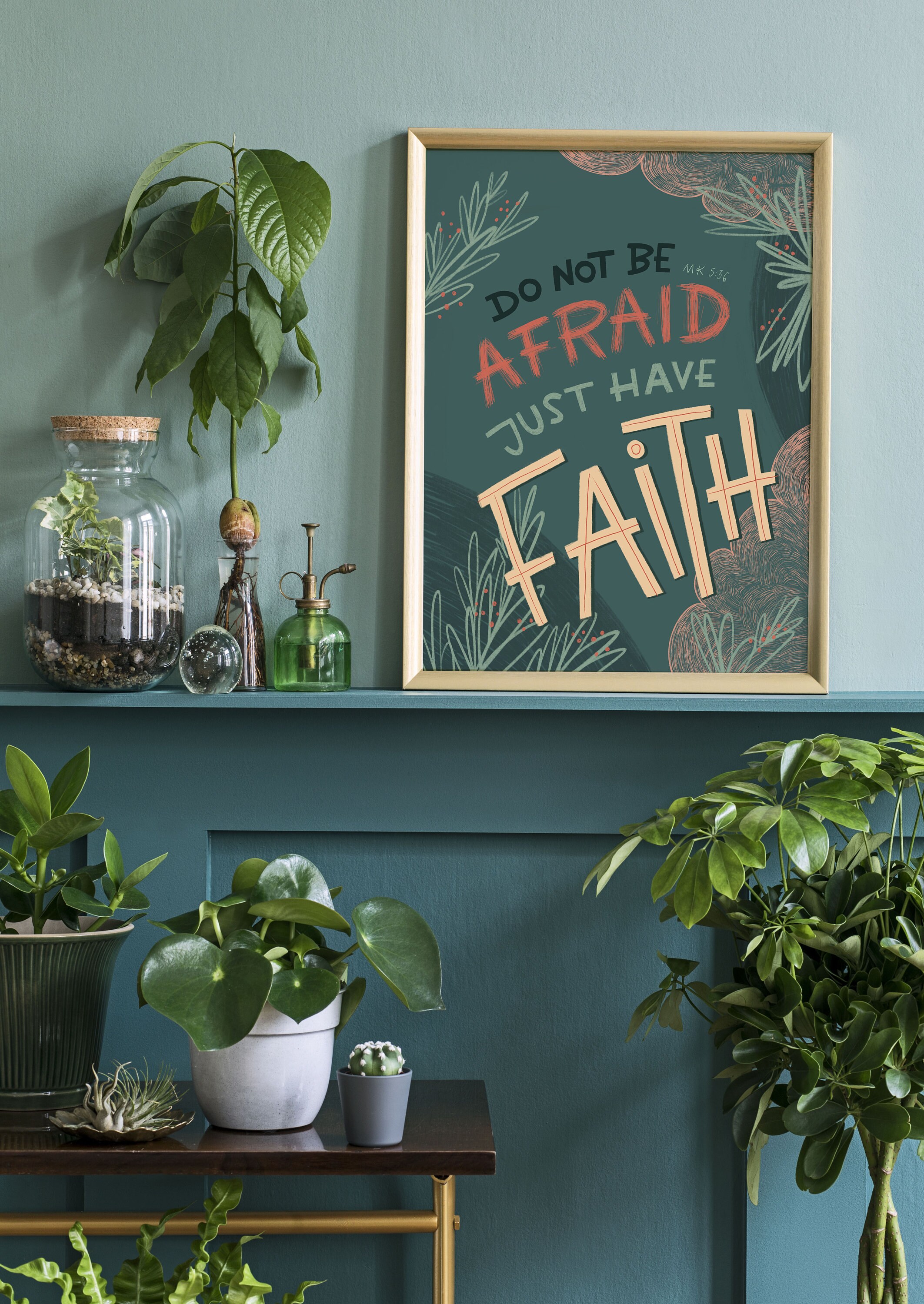 Do Not Be Afraid Just Have Faith, Mark 5:36, Printable Poster ...