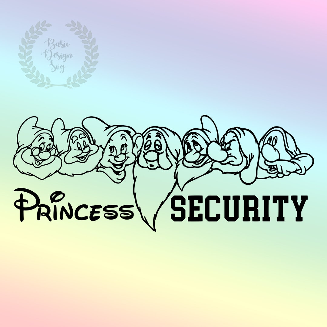 Princess Security Svg Png, Cricut, Seven Dwarfss Svg, Silhouette, Vinyl ...