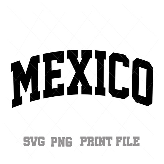 Mexico SVG PNG Commercial Use Text Clip Art Print File - Etsy