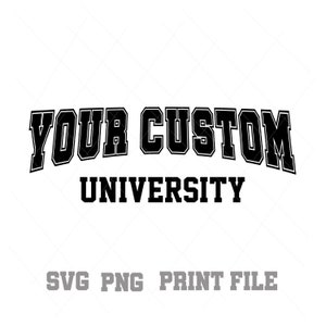 University Custom Orders SVG PNG, College Designs, Instant Download ...