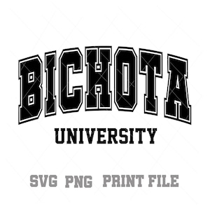 Bichota University PNG SVG, Instant Download, Personal Use, Commercial ...