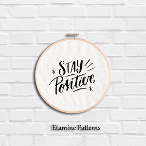 Stay Positive Cross Stitch Pattern, Motivational Quote (PDF) - Etsy