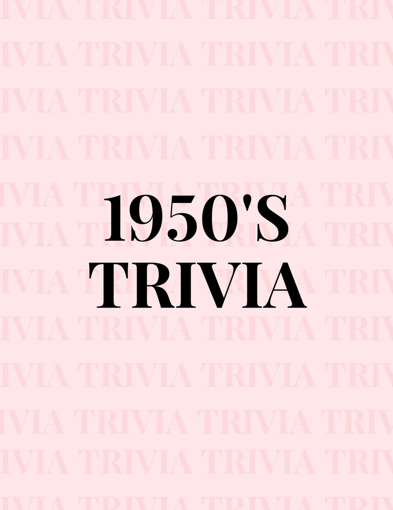 50s Themed Trivia Questions | 1950s Quiz Game | Fifties Trivia | Bar ...