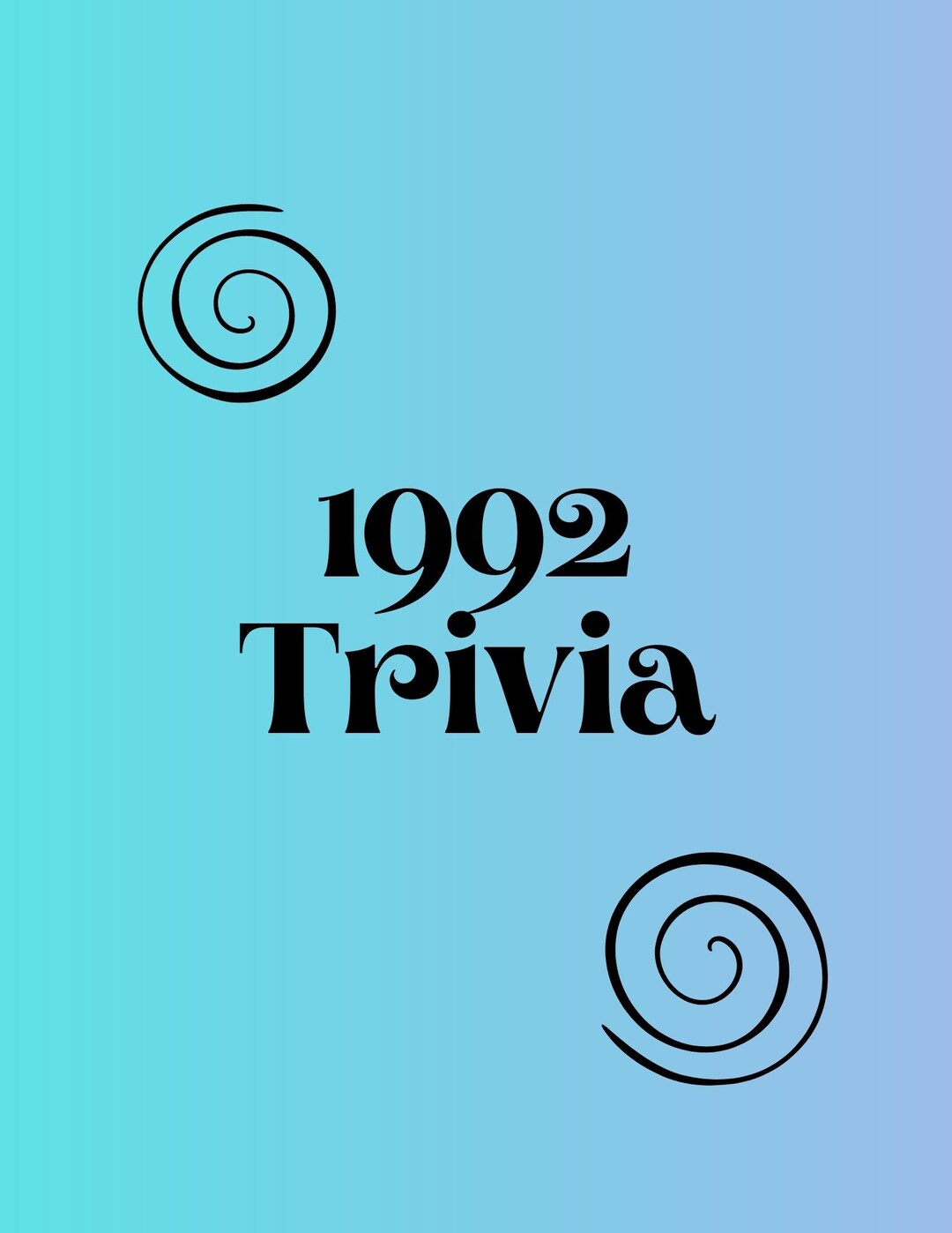 Year 1992 Birthday Trivia | Nineties Trivia Questions Game | 1992 ...
