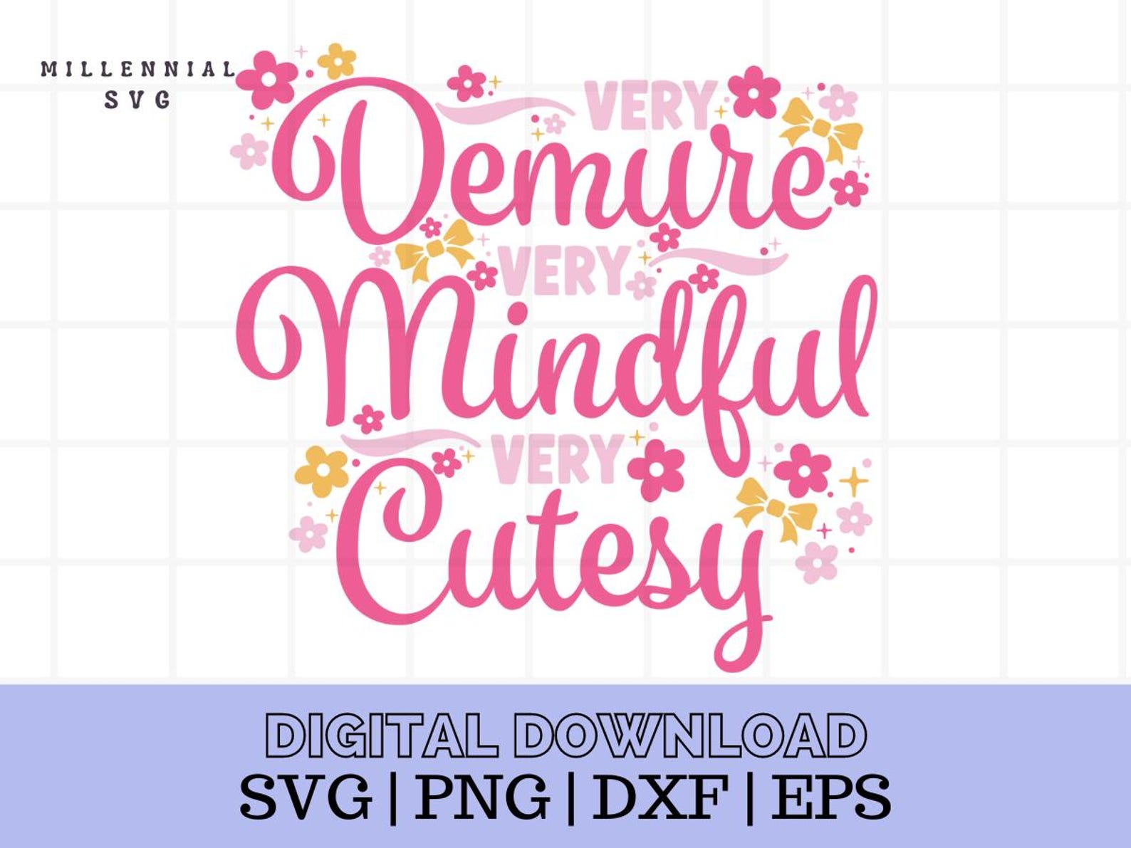 Very Demure Svg, Very Demure Png, Very Mindful Svg, Very Cutesy Svg ...