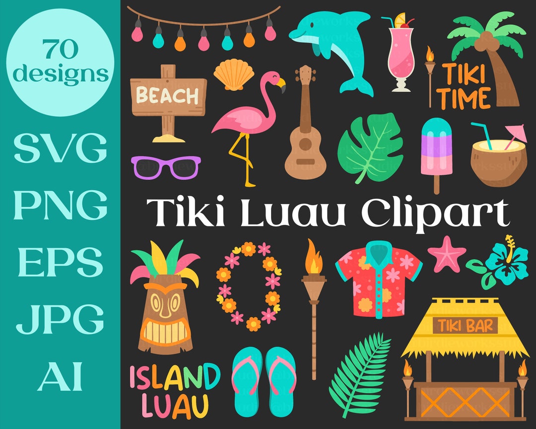 Tiki Luau Clipart & Cut Files, SVG PNG JPG, Silhouette, Cricut, Pool ...