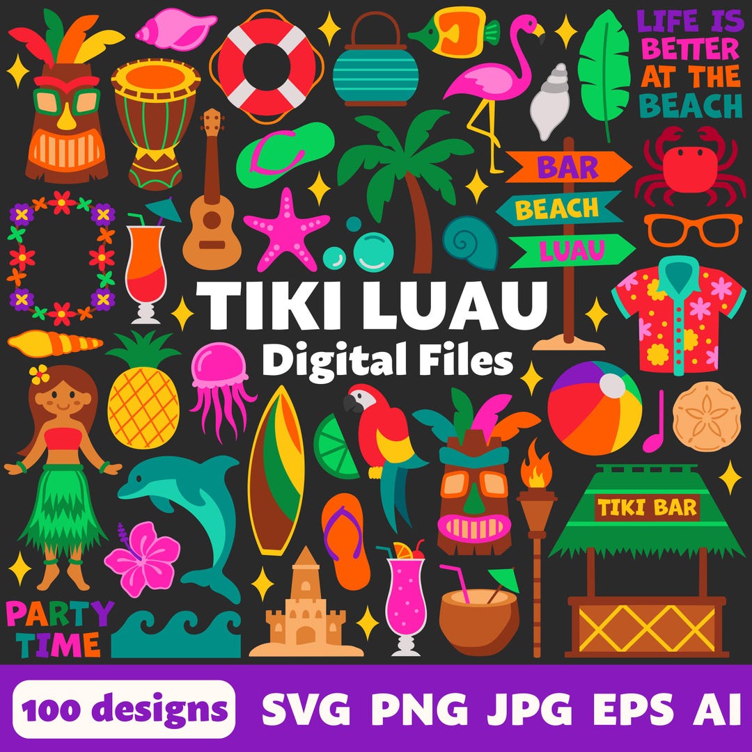 Tiki Luau Digital Files, SVG PNG JPG, Clipart, Cut Files, Cricut, Pool ...
