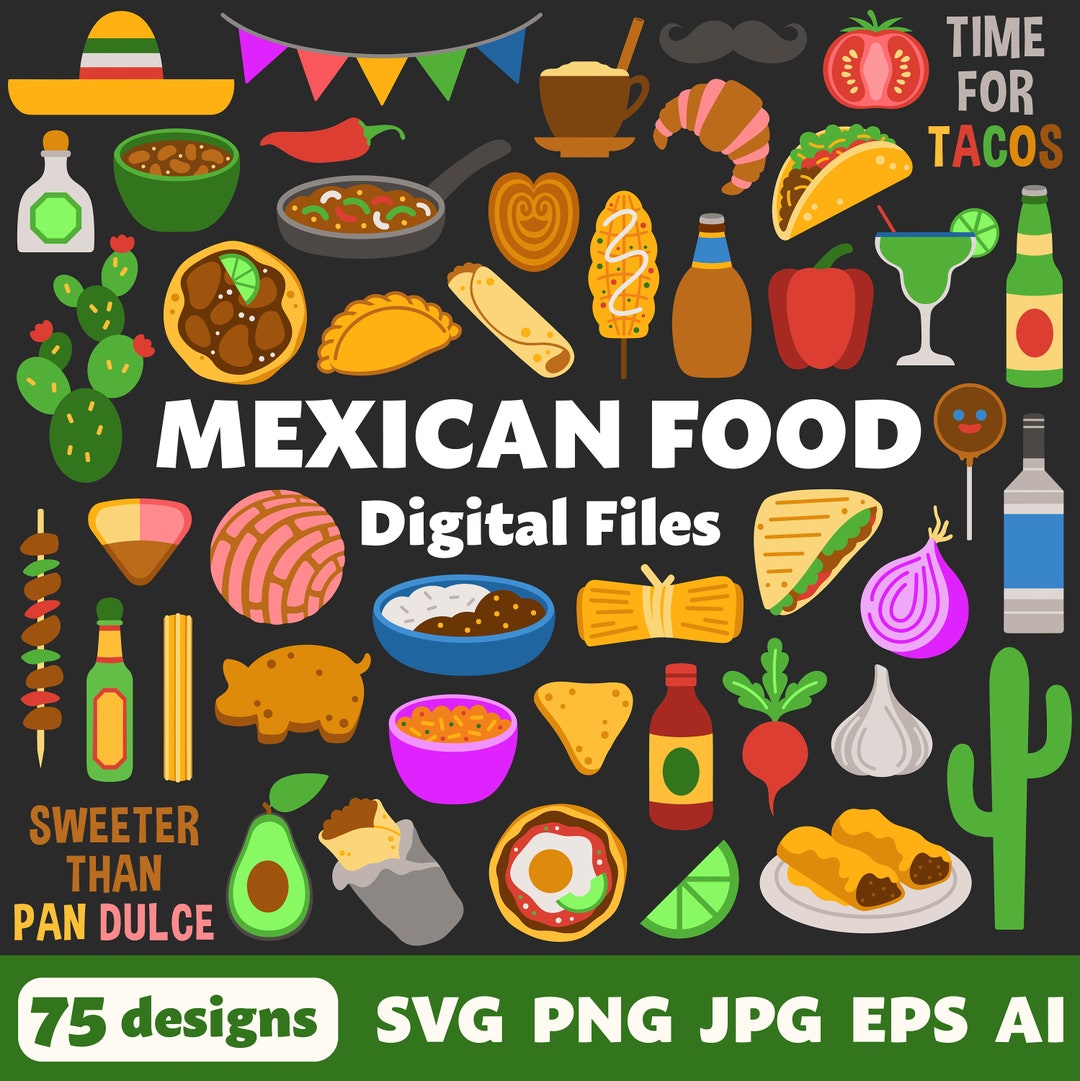 Mexican Food Digital Files, SVG PNG JPG, Clipart, Cut Files, Cricut ...
