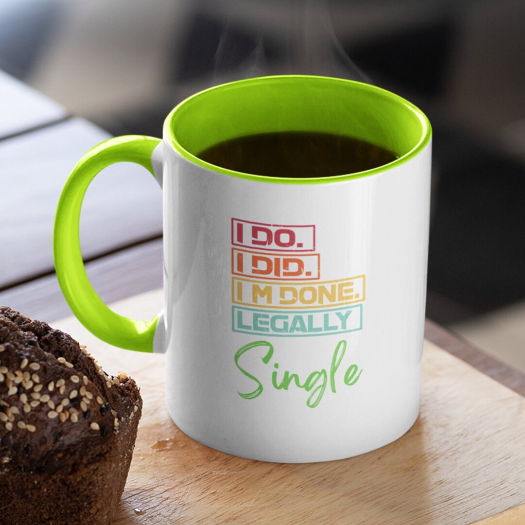 Divorced Celebration • Divorce Coffee Mug • Single Valentine’s Day Mug ...