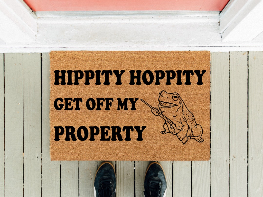Hippity Hoppity Get off My Property V2 | Welcome Doormat | Funny ...
