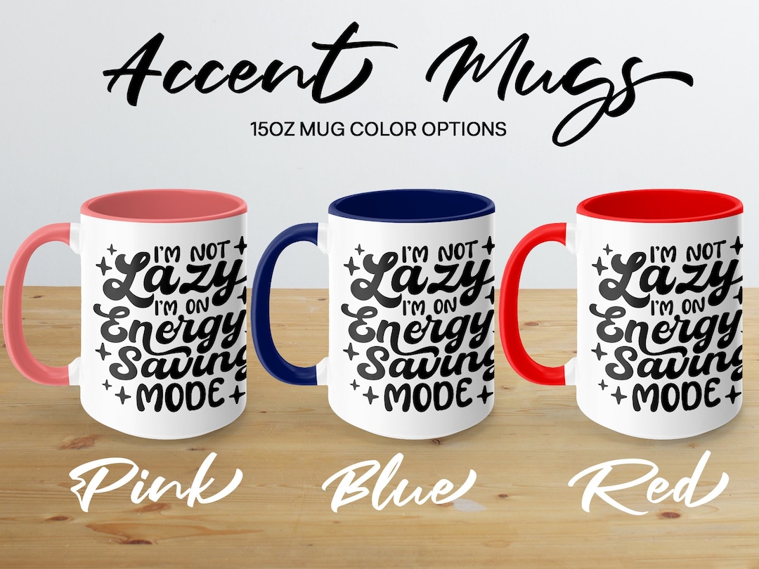 15oz Mug Lazy Energy Quote Mug, Lazy Mug, Lazy Coffee Mug, Lazy Gift ...