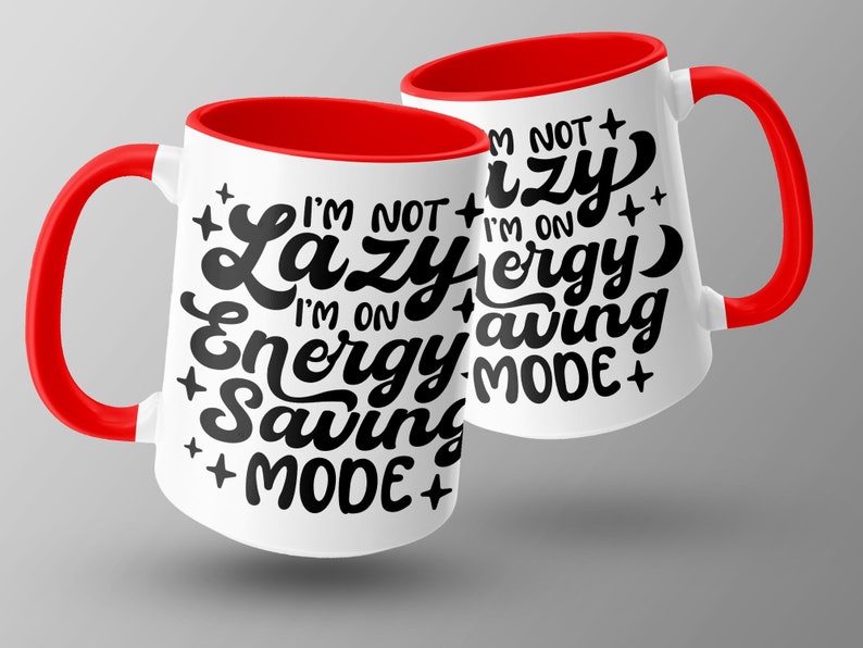 15oz Mug Lazy Energy Quote Mug, Lazy Mug, Lazy Coffee Mug, Lazy Gift ...