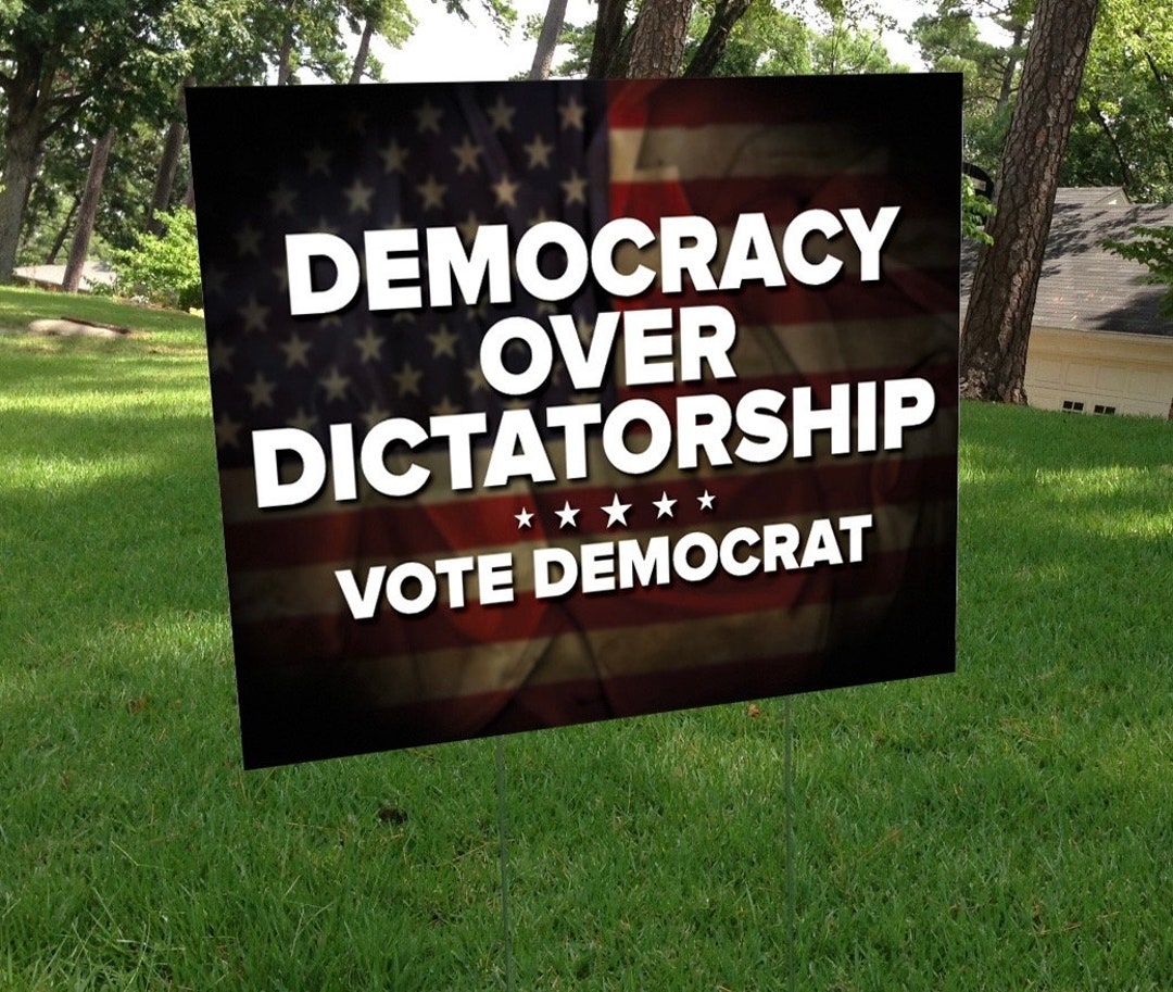 Democracy Vs Dictatorship Yard Sign - Etsy