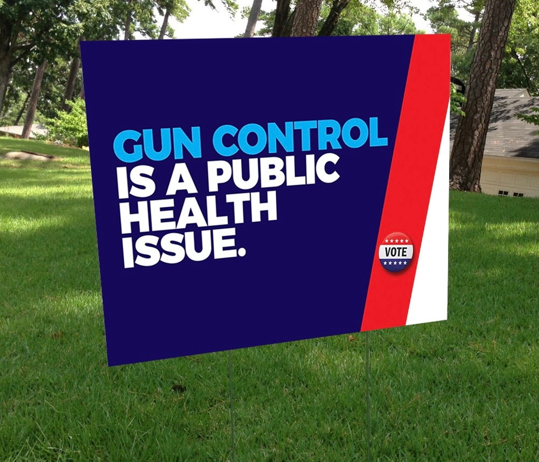 Gun Control Yard Sign Guns - Etsy
