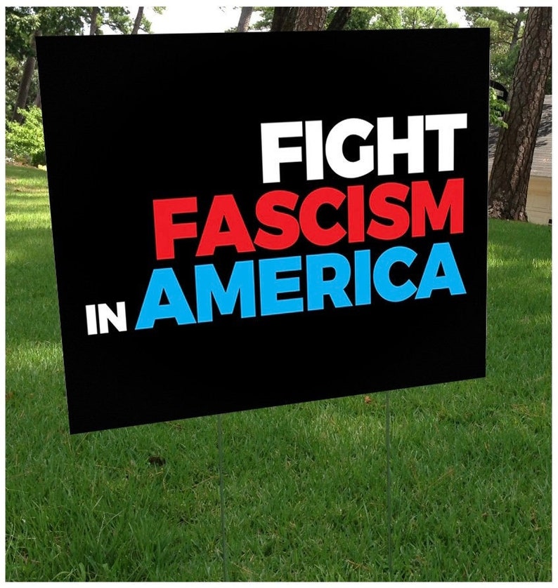 Anti-fascism Yard Sign Facism - Etsy