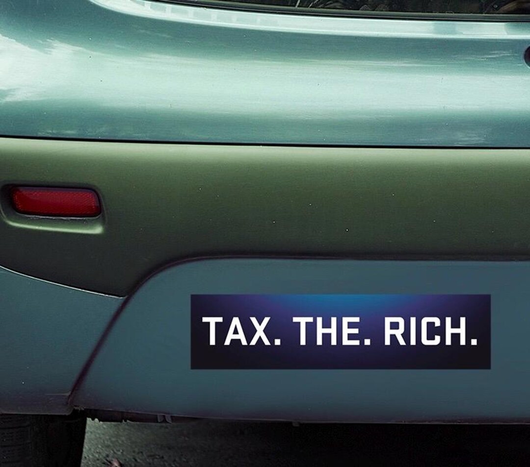 Tax the Rich Economy Bumper Sticker - Etsy