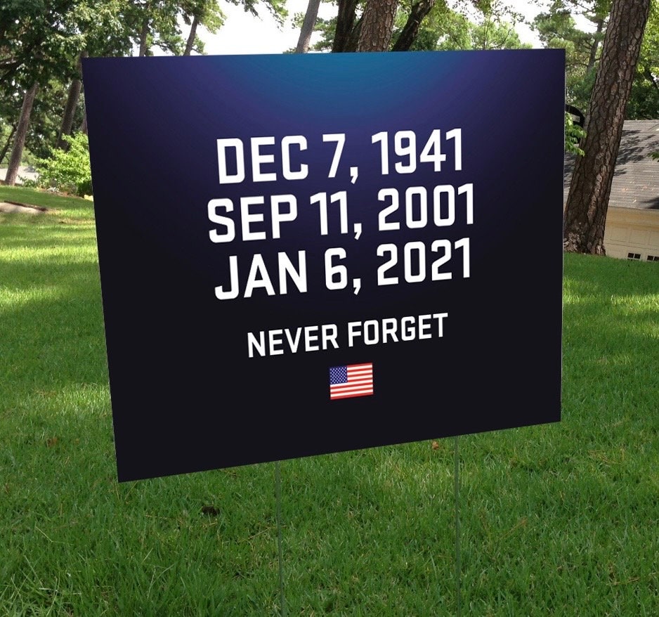 Democrat Never Forget January 6 Yard Sign - Etsy
