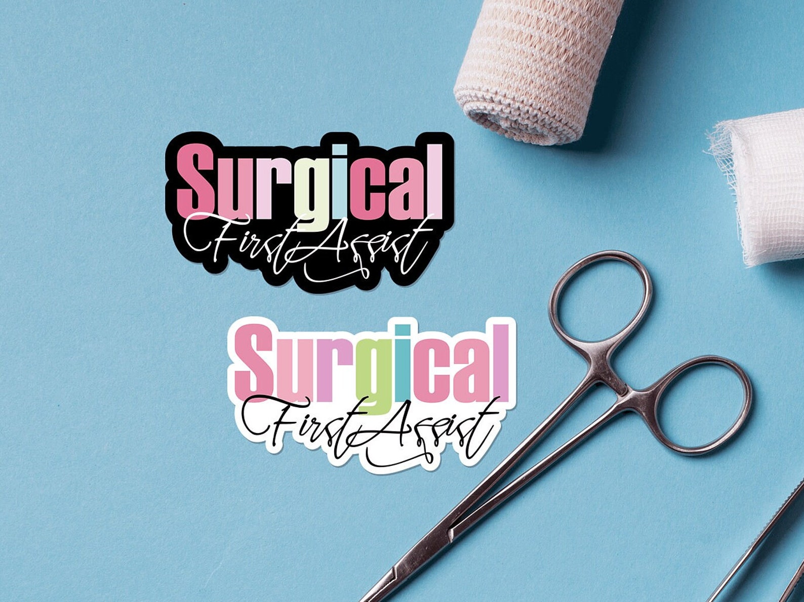 Surgical First Assist Sticker, Gift for Surgical First Assist ...