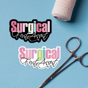 Surgical First Assist Sticker, Gift for Surgical First Assist ...
