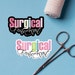 Surgical First Assist Sticker, Gift for Surgical First Assist ...