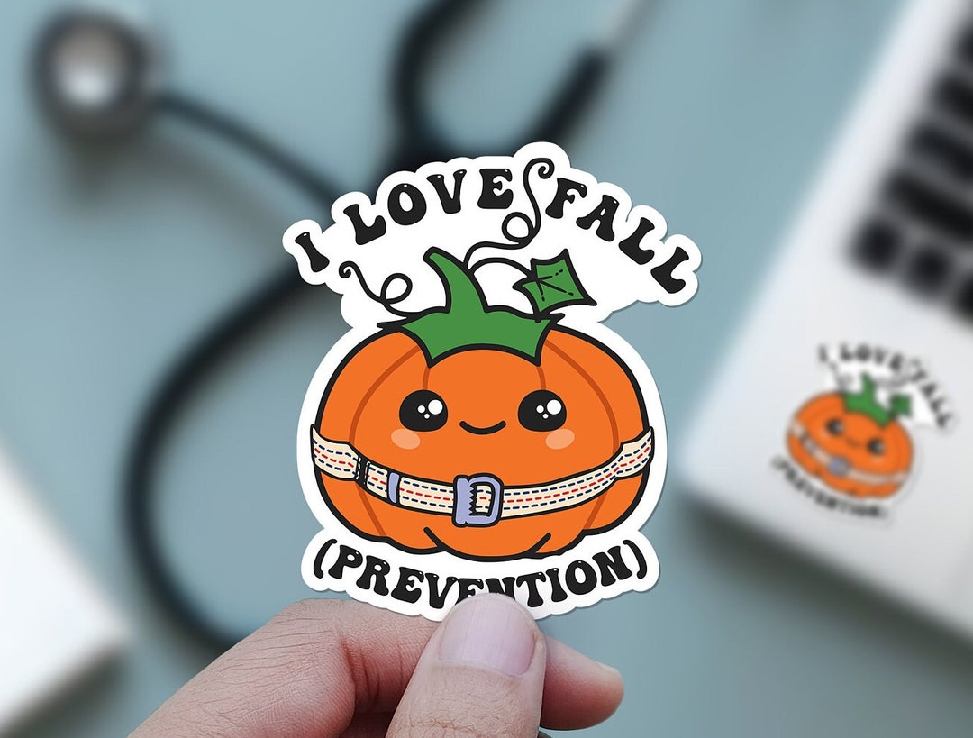 I Love Fall (prevention) Sticker, Funny Physical Therapy Sticker, Gait ...