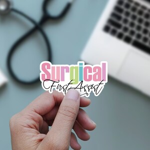 Surgical First Assist Sticker, Gift for Surgical First Assist ...