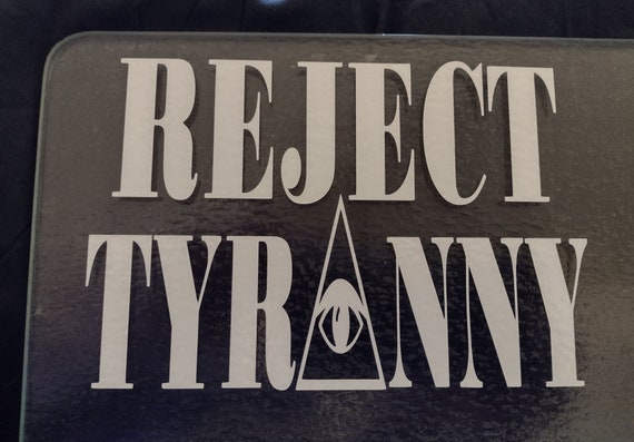 Reject Tyranny Vinyl Decal | Etsy