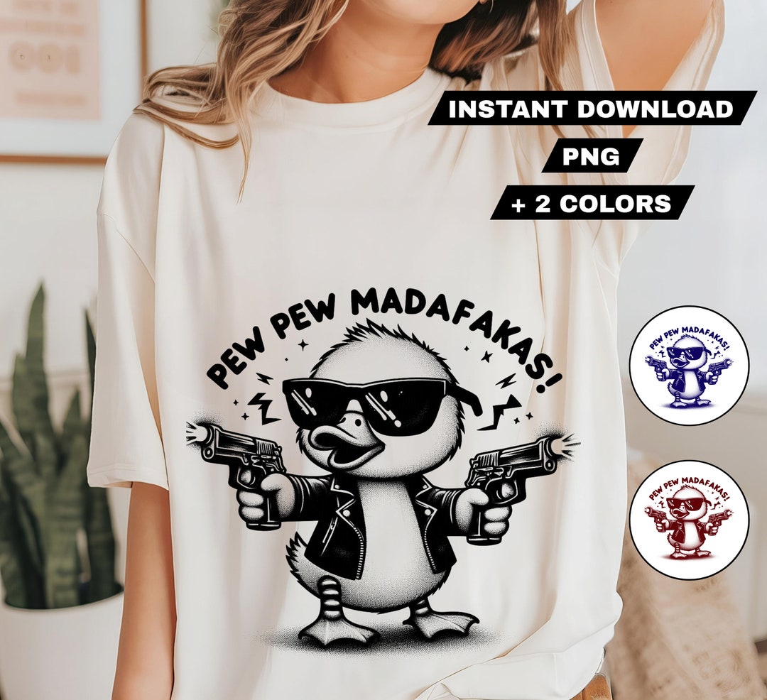 Pew Pew MADAFAKAS PNG Funny Duck Png Funny Sarcastic Png Adult Humor ...