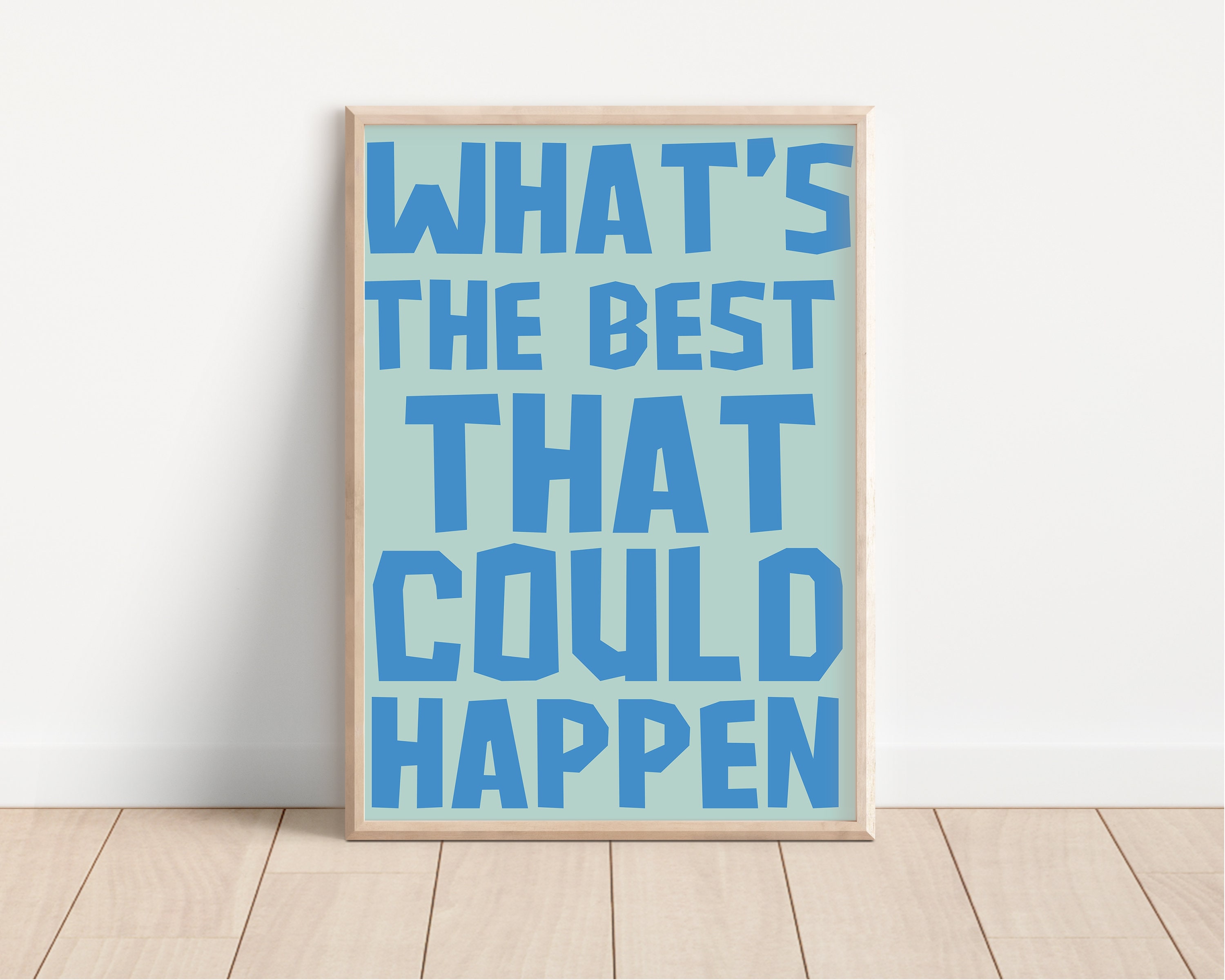 What's the Best That Could Happen, Office Wall Art, Teamwork Quotes ...
