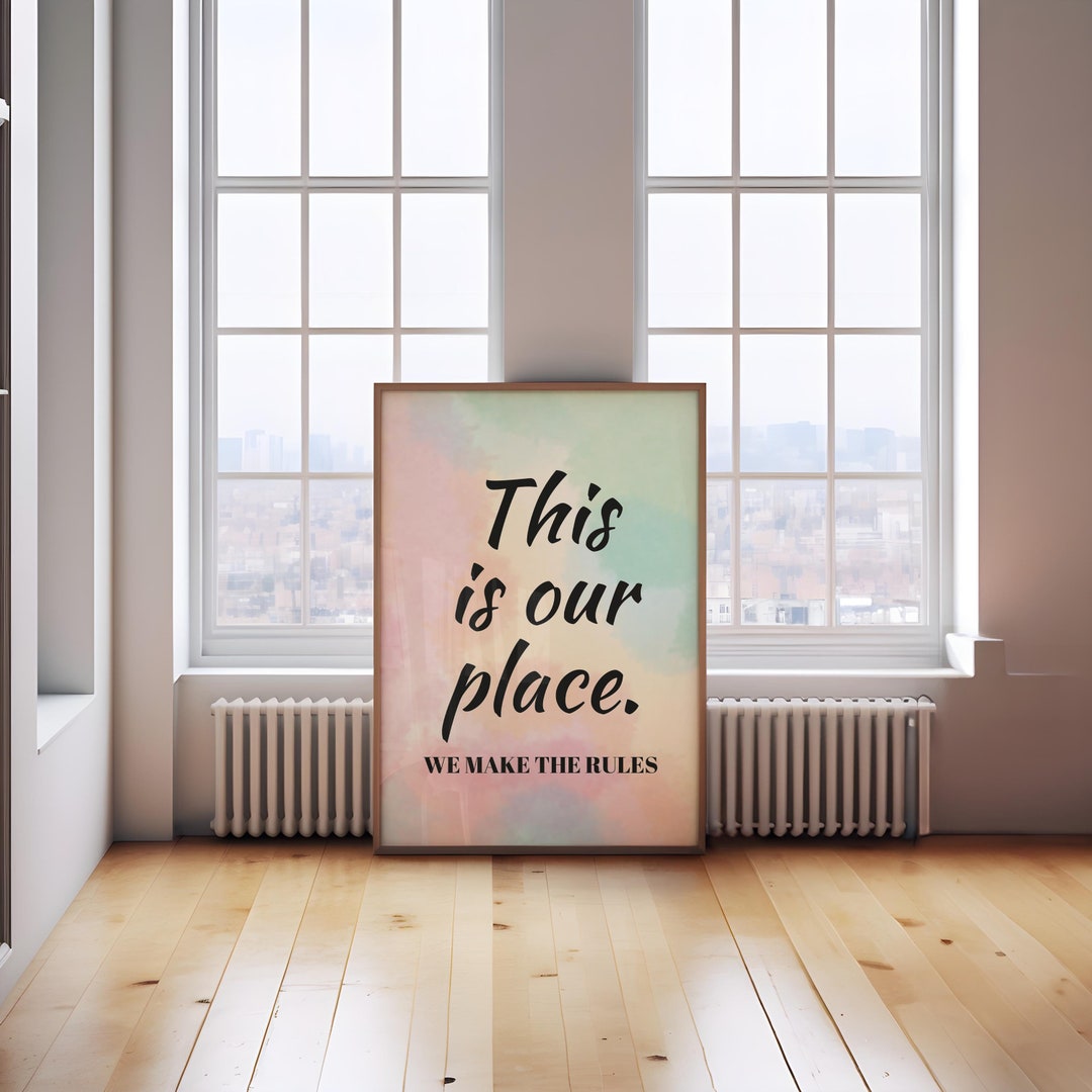 Trendy Girl Wall Art, This is Our Place, We Make the Rules (digital ...